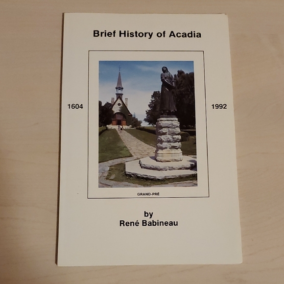 Rene Babineau | Accents | Brief History Of Acadia 64 1992 By Rene ...